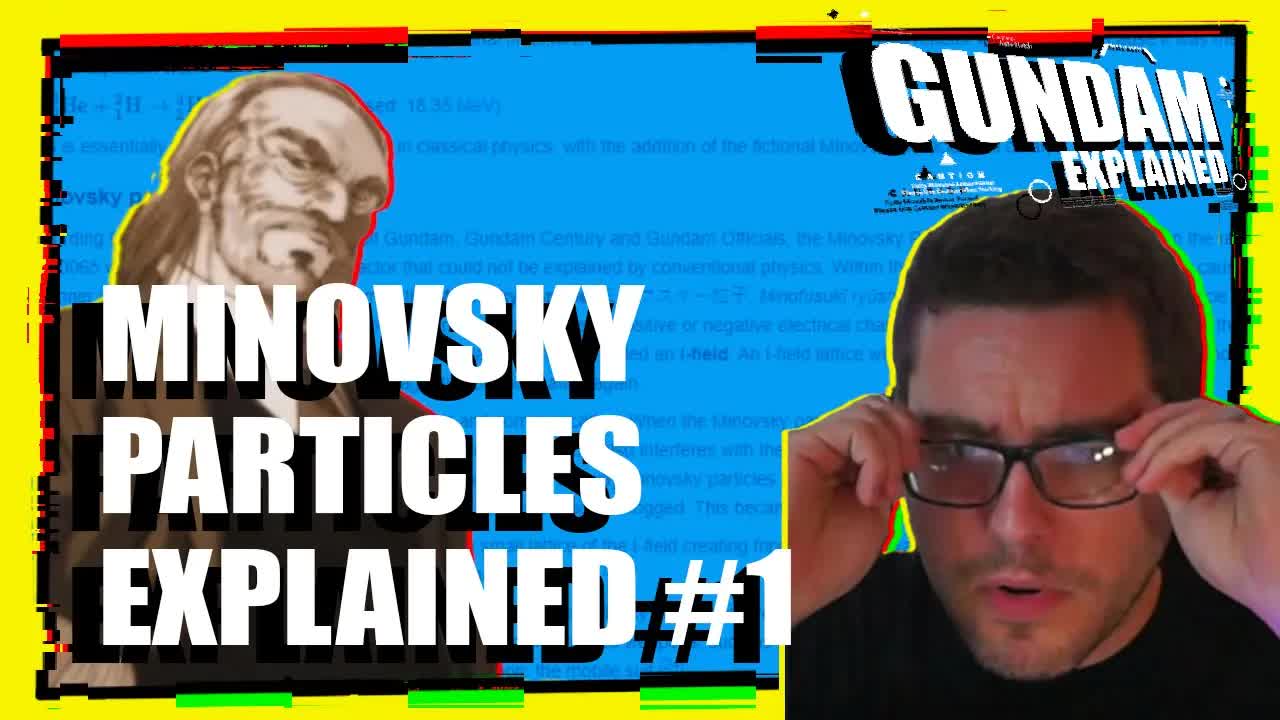 Gundam Minovsky physics explained! Part 1