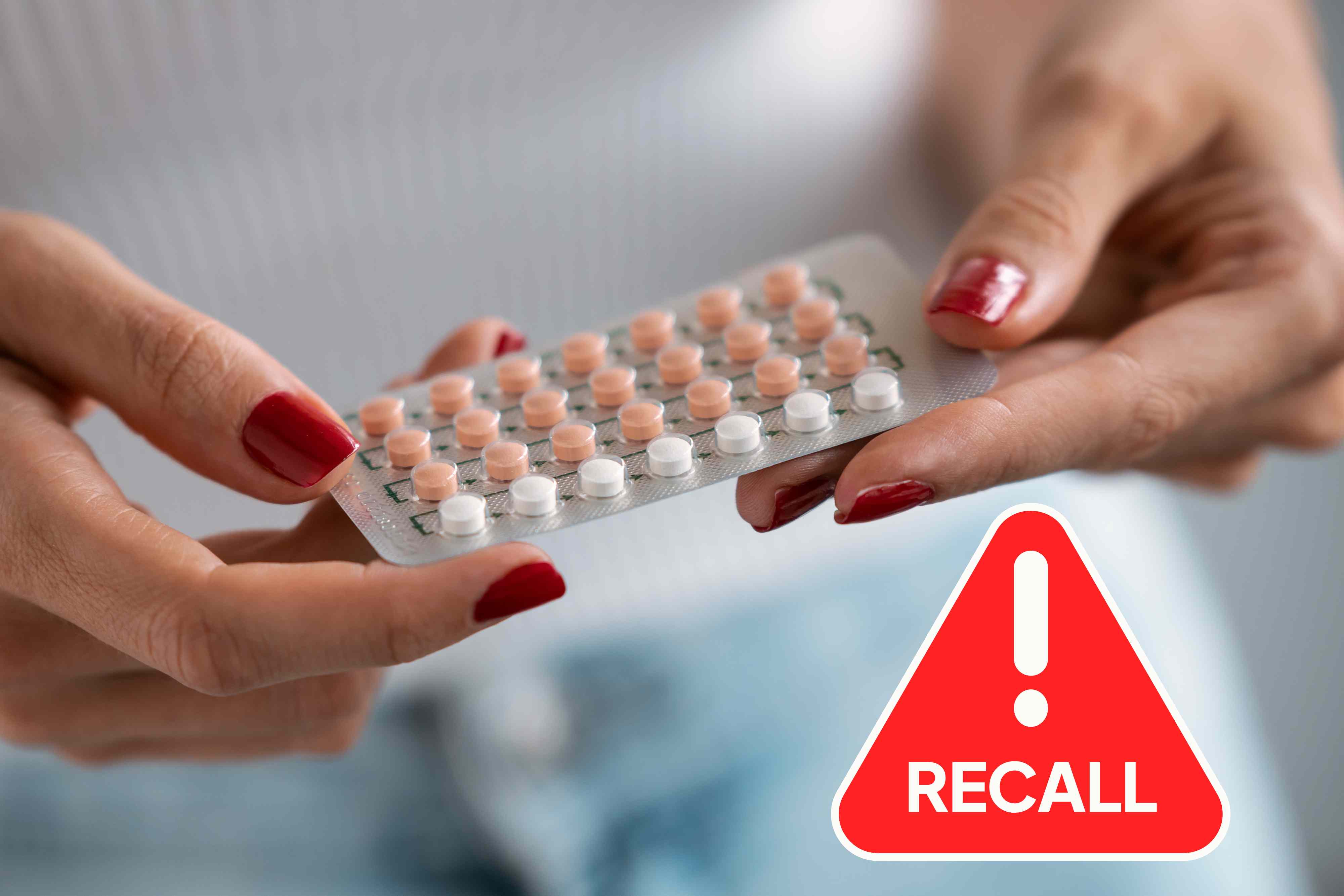 FDA Announces Nationwide Recall of Birth Control Pills—Nearly 27,000 ...