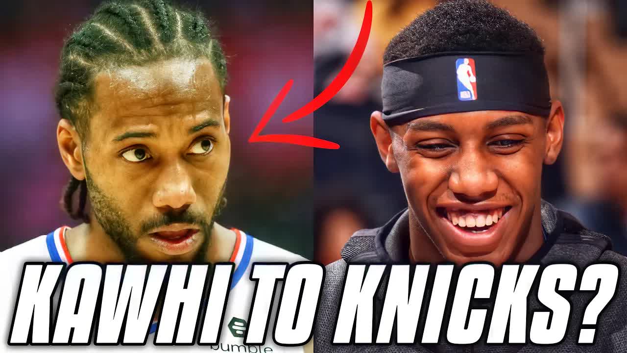 Kawhi Leonard signing with Knicks? - Joining Julius Randle & RJ Barrett