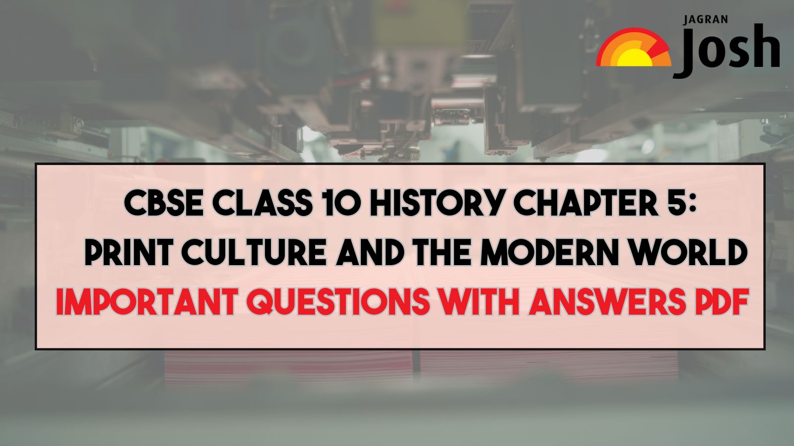 CBSE Class 10 History (2025 -26) Important Questions Chapter 5: Print ...