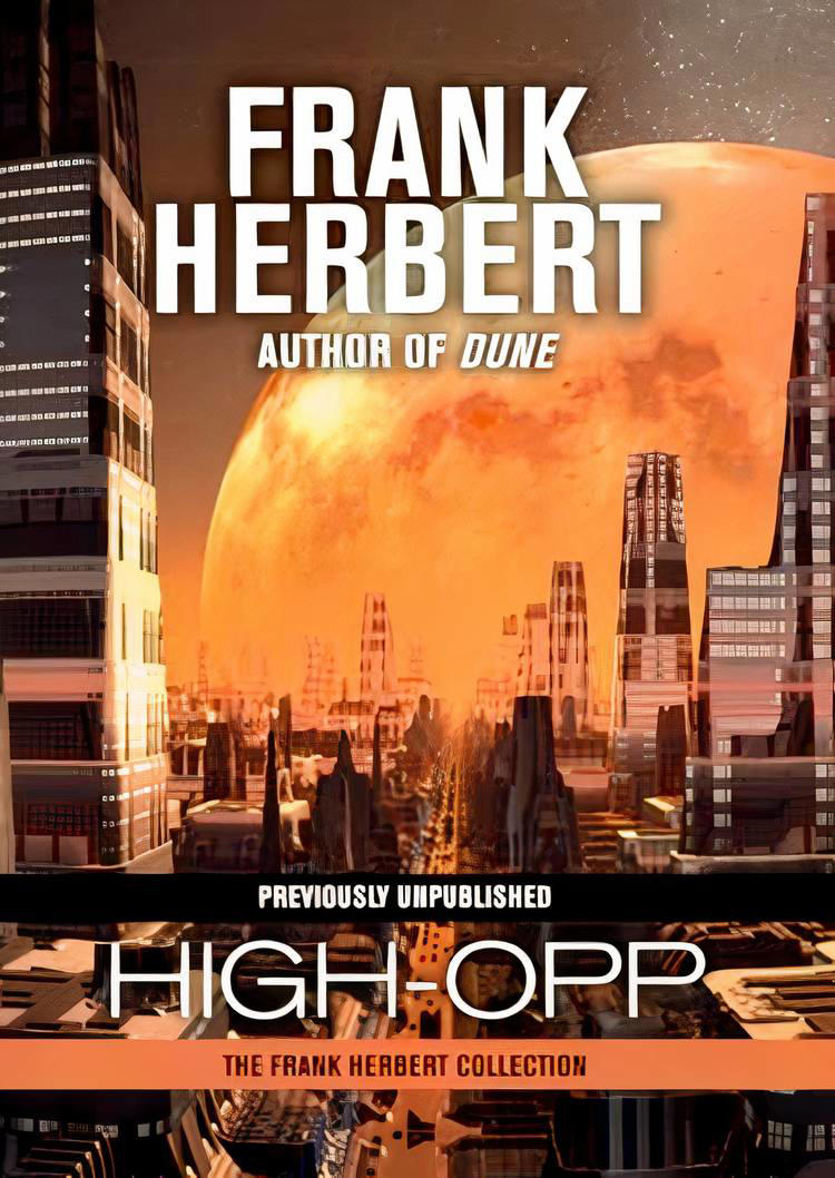 10 Worst Frank Herbert Books (That Aren't Dune), Ranked