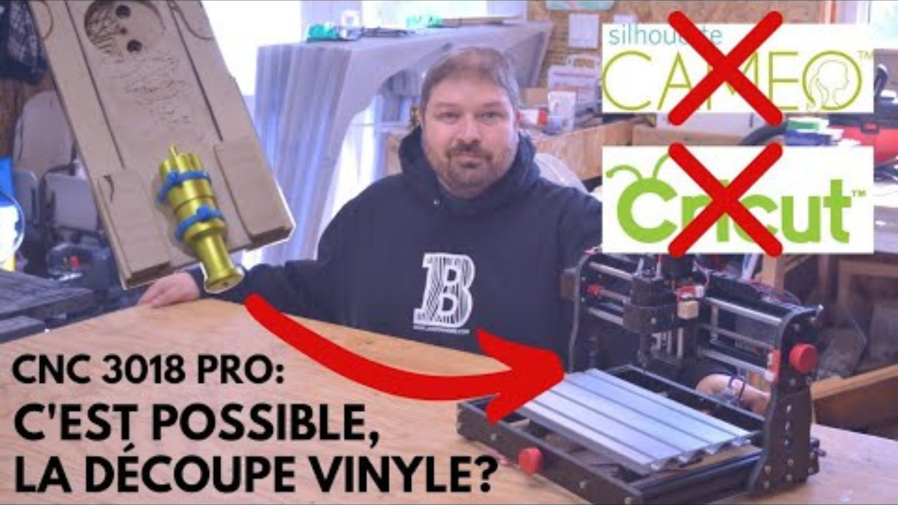 CNC 3018 Pro : Test de Découpe Vinyle [Chapitre 1]