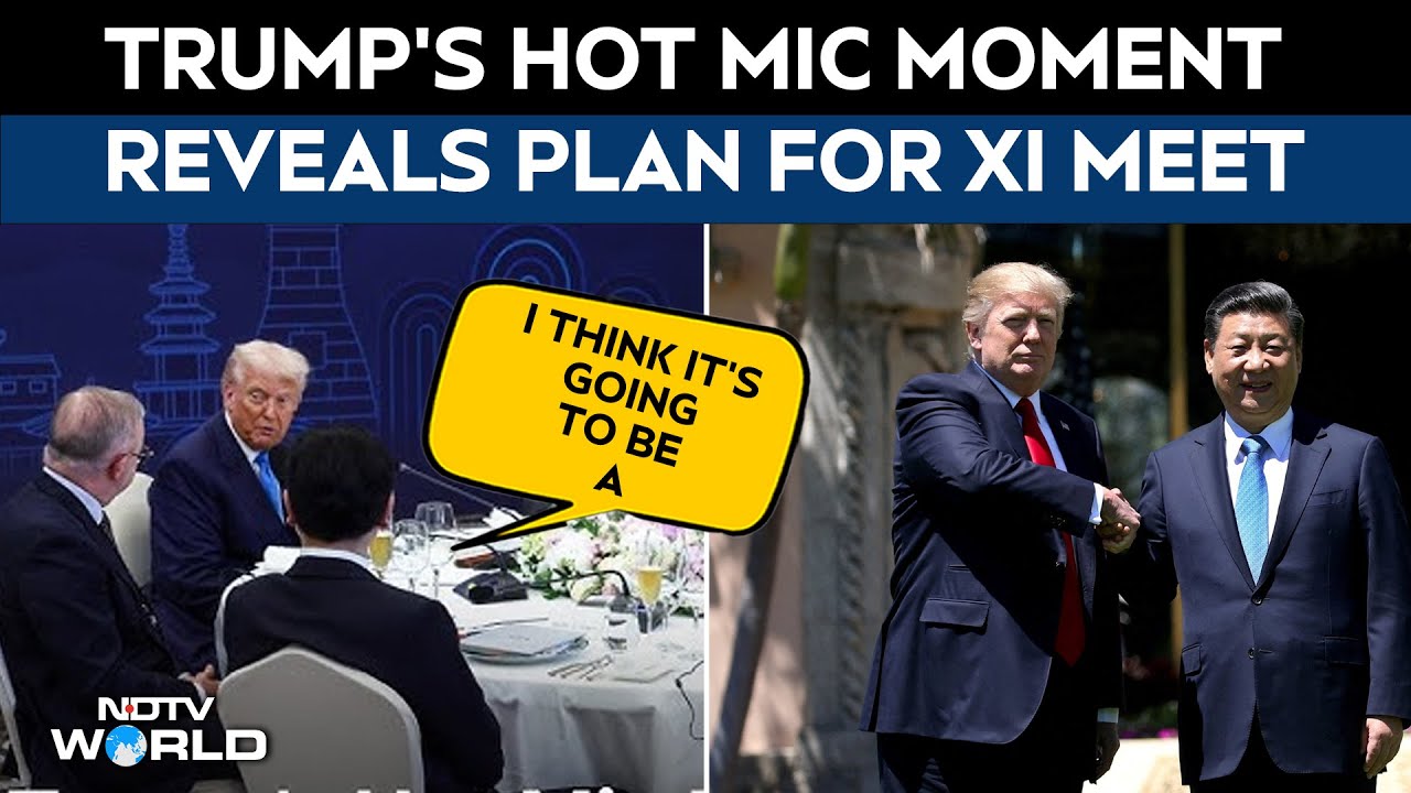 Trump Xi Jinping Meet | Trump Caught On Hot Mic Ahead Of Meeting Xi ...
