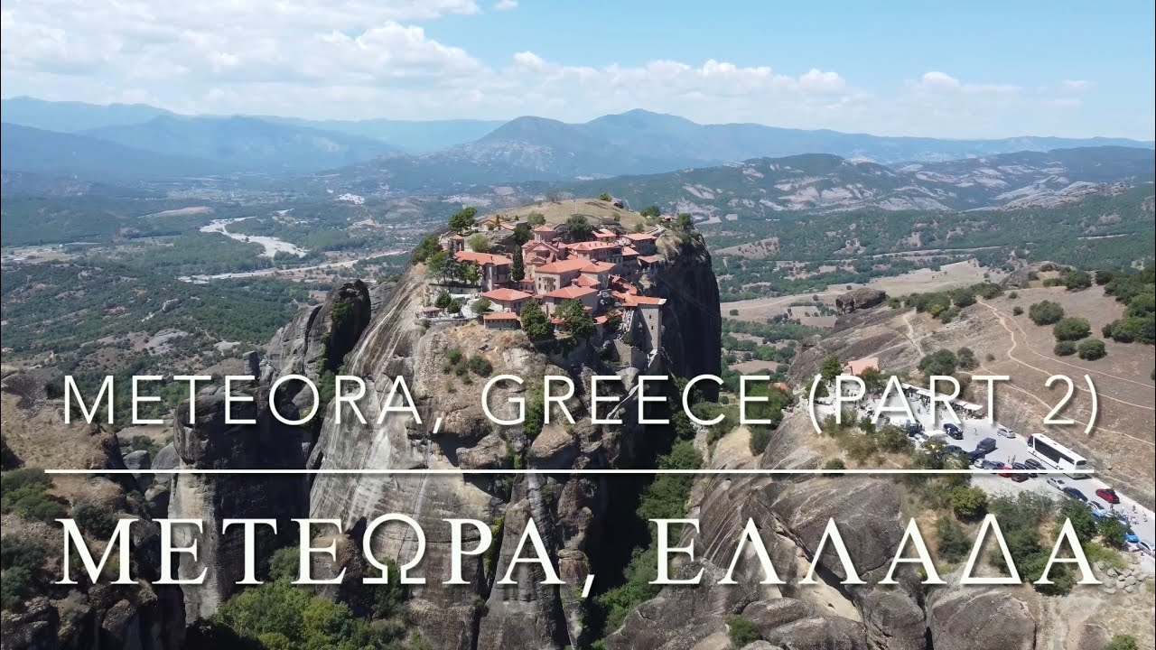 Meteora monasteries: A journey through time and heights
