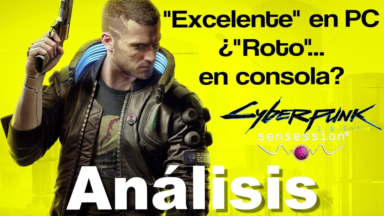 Análisis #Sensession #Cyberpunk2077 ¿Excelente juego mal optimizado?