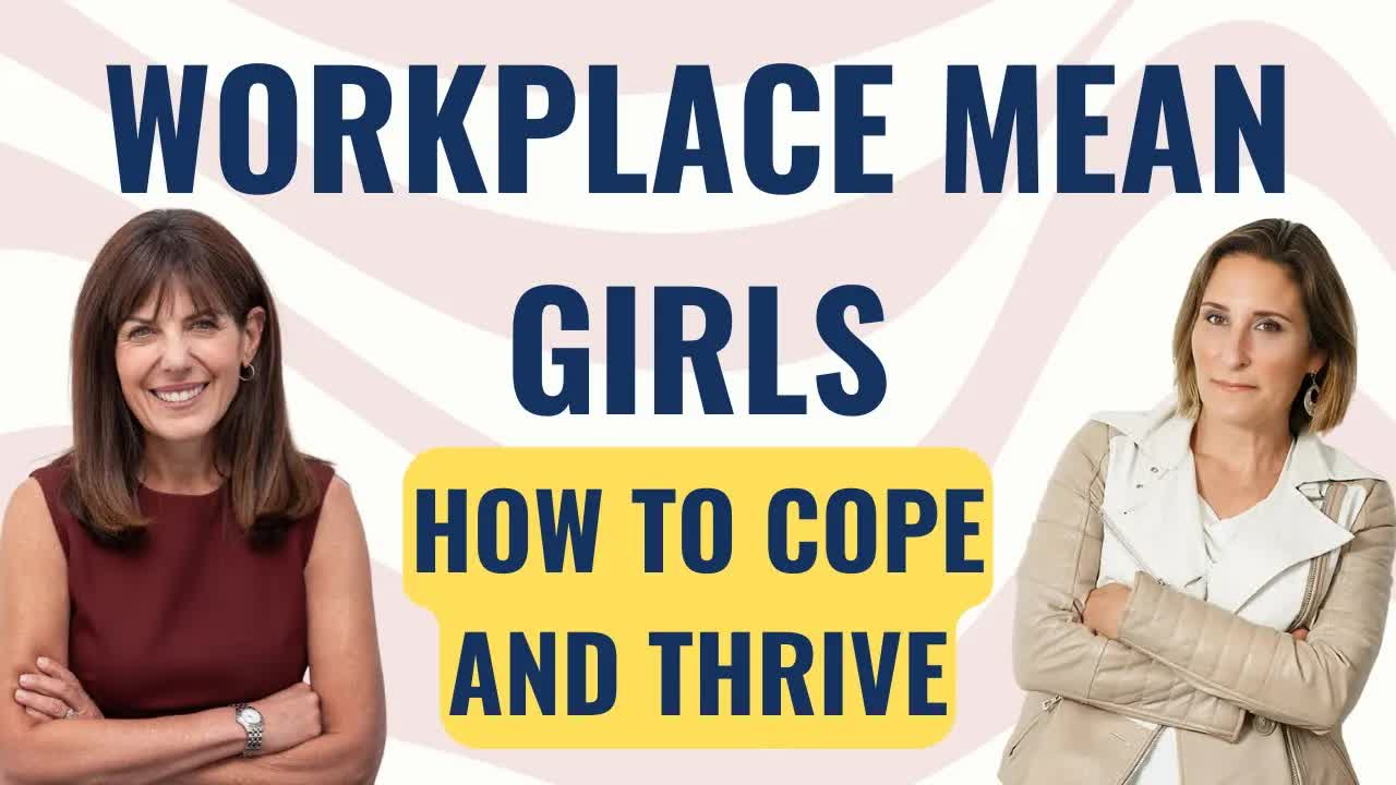 Take control of workplace drama: How to handle mean girls in the office ...