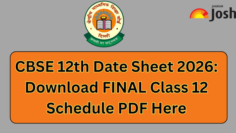 CBSE 12th date sheet 2026: Download final class 12 schedule PDF; check ...