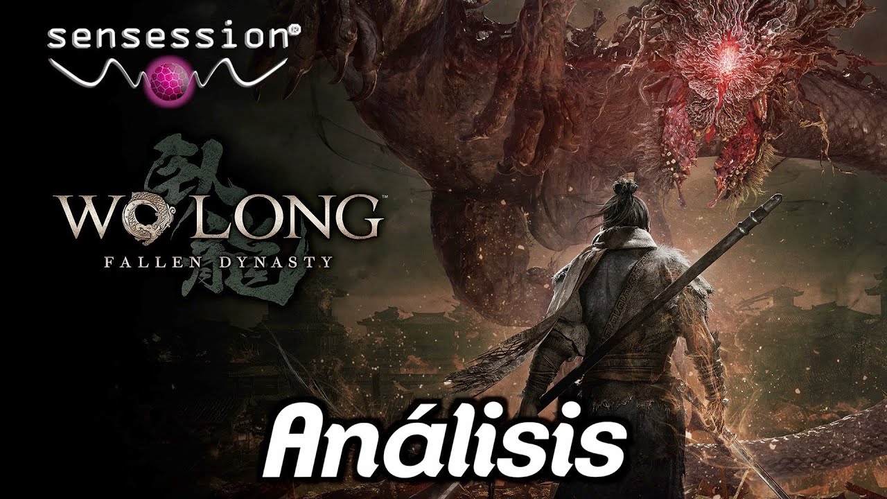 Wo Long: Fallen Dynasty análisis @Sensession | El nuevo soulslike de ...