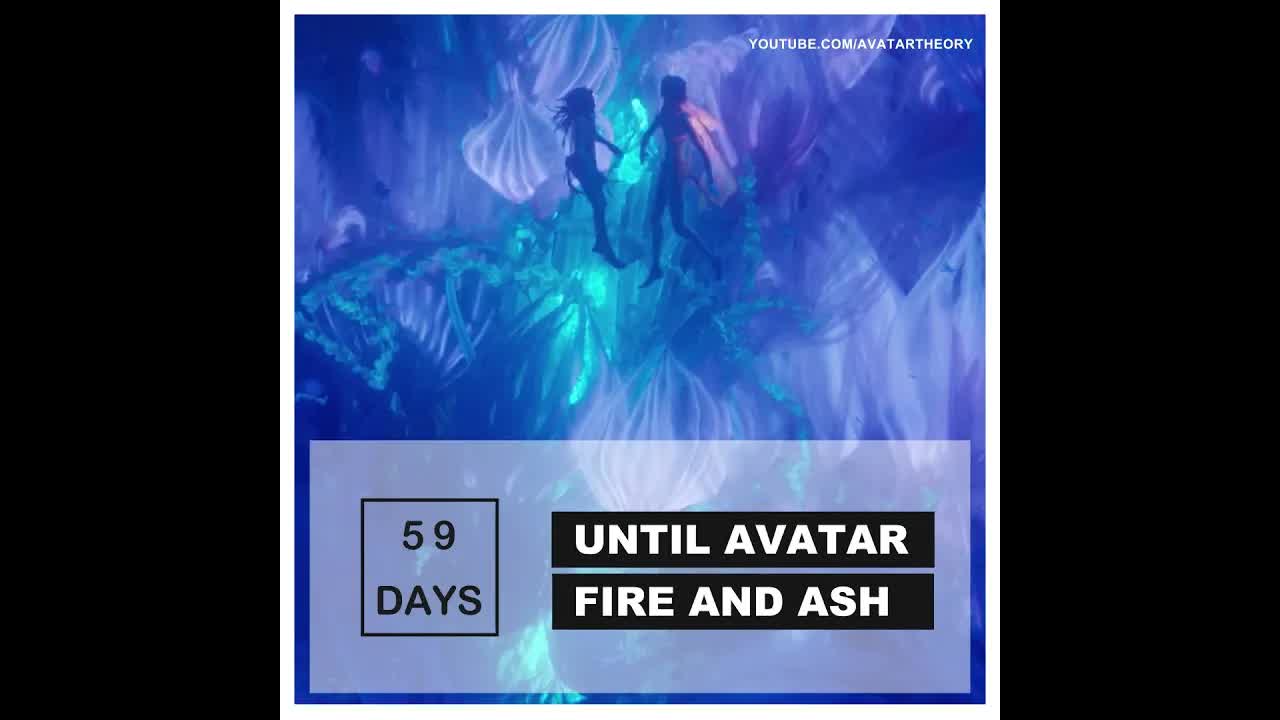 59 days until fire and ash | Avatar 3 countdown