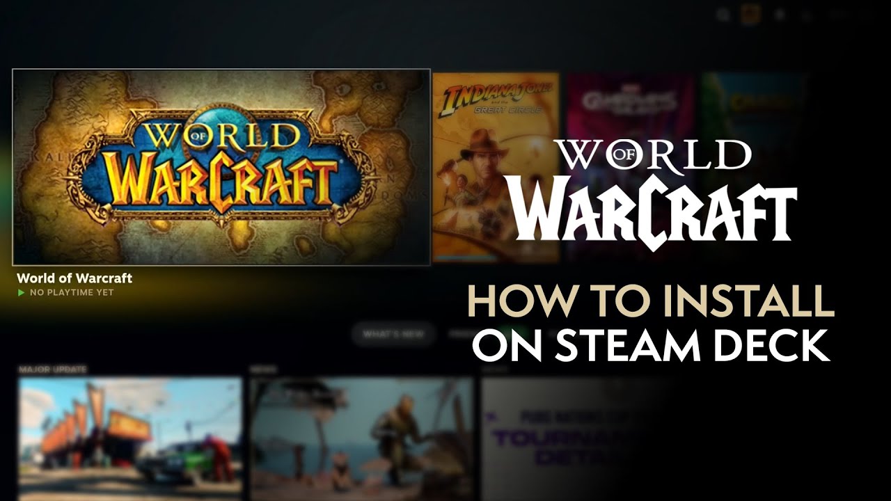 How to install & play World of Warcraft on Steam Deck: Full setup guide
