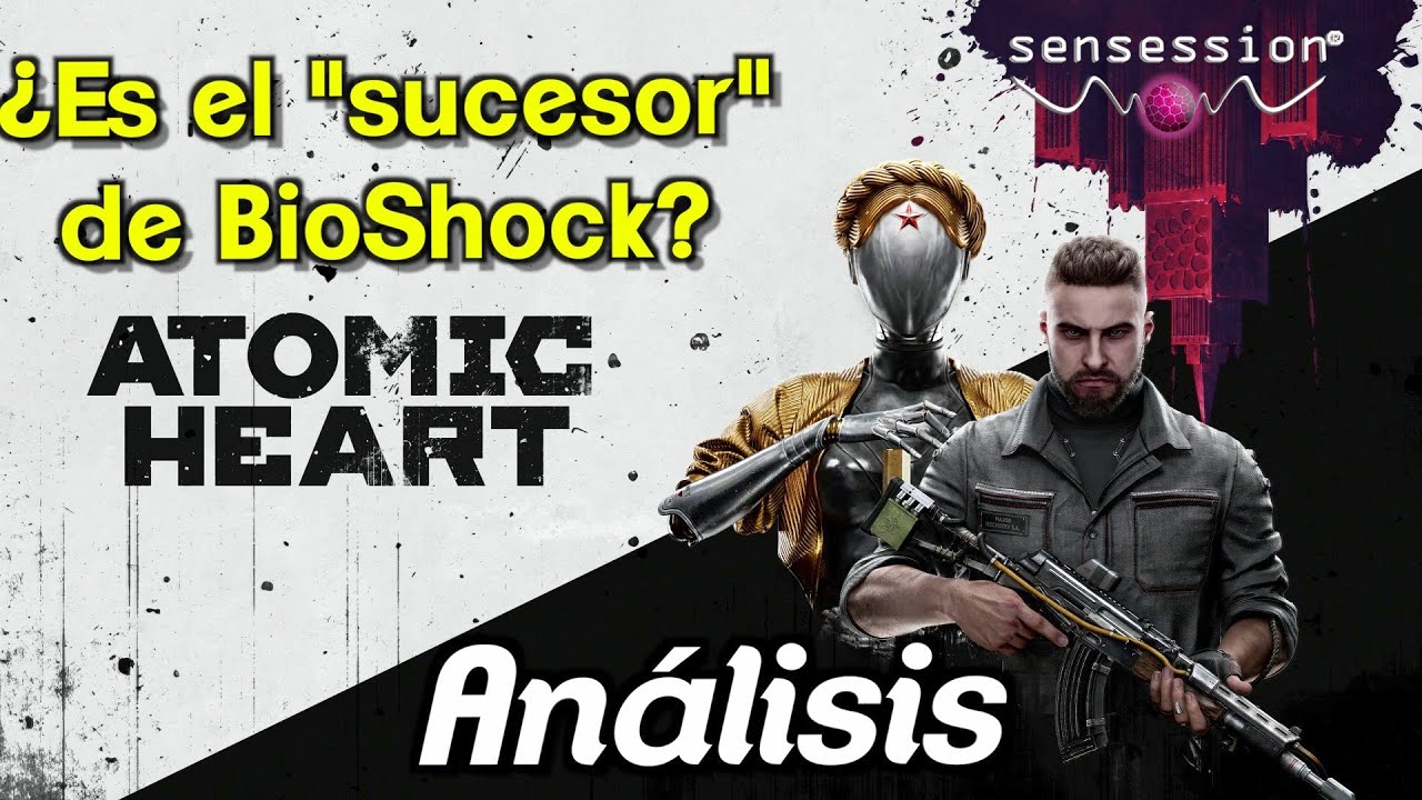 Atomic Heart análisis @Sensession | ¿Es un juego explosivo?