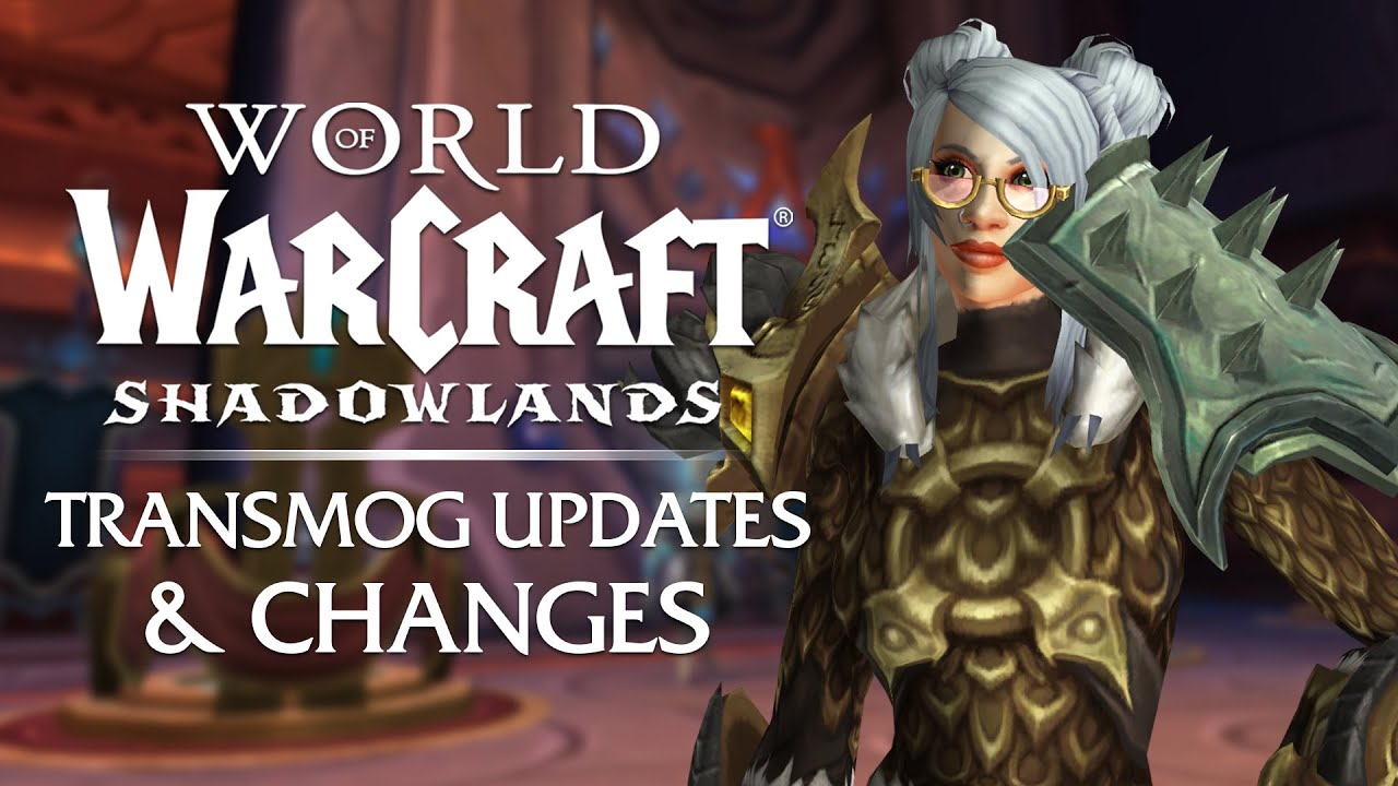 Transmog updates & changes for patch 9.1 | Shadowlands
