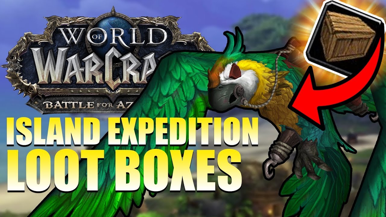 Island Expedition LOOT BOXES? Easily obtain all transmog/pets/toys ...