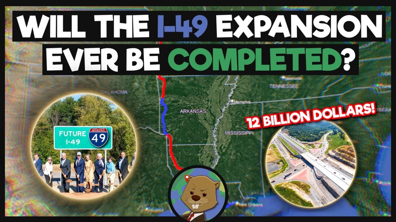 The South's $12 Billion Future Interstate - Will I-49 Ever be Finished?