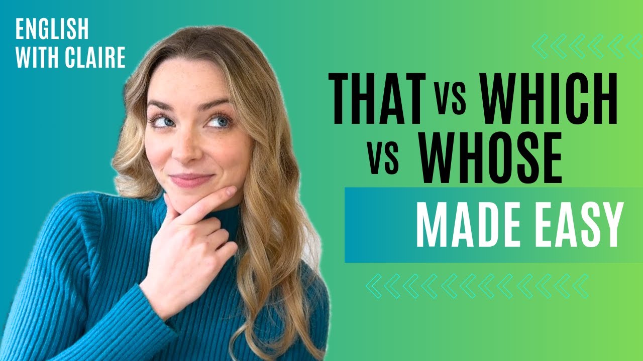 What's the difference between that, which, and whose?