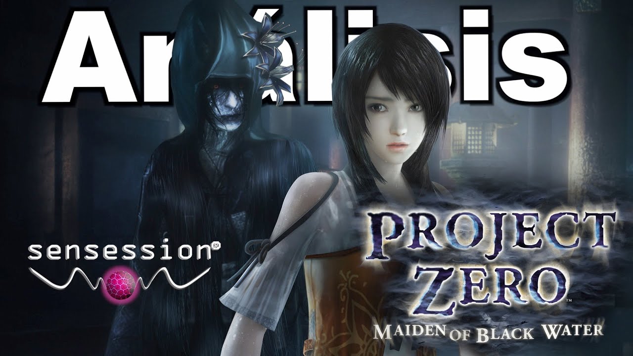 Project Zero Maiden of Black Water Análisis @Sensession | Di "ghossst"!!