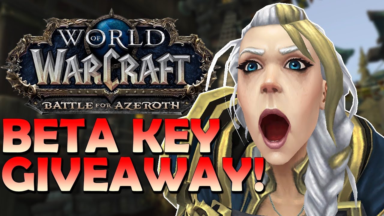 BFA beta key giveaway! (50 keys) - How to enter | World of Warcraft