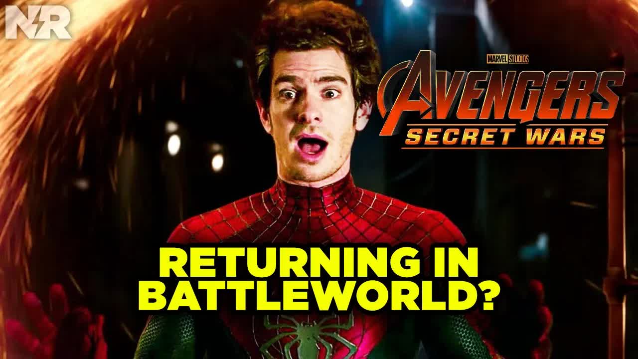 Andrew Garfield Spider-Man Returning in Avengers Secret Wars (2027 ...