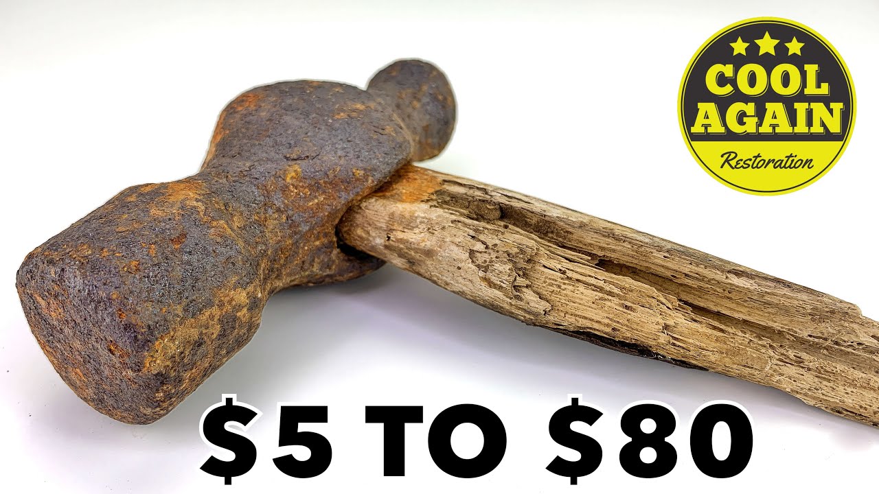 From $5 to $100: Restoring a rusty hammer