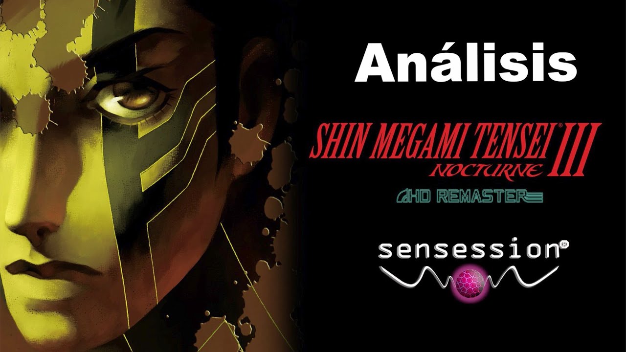 Shin Megami Tensei III Nocturne HD Remaster análisis #Sensession