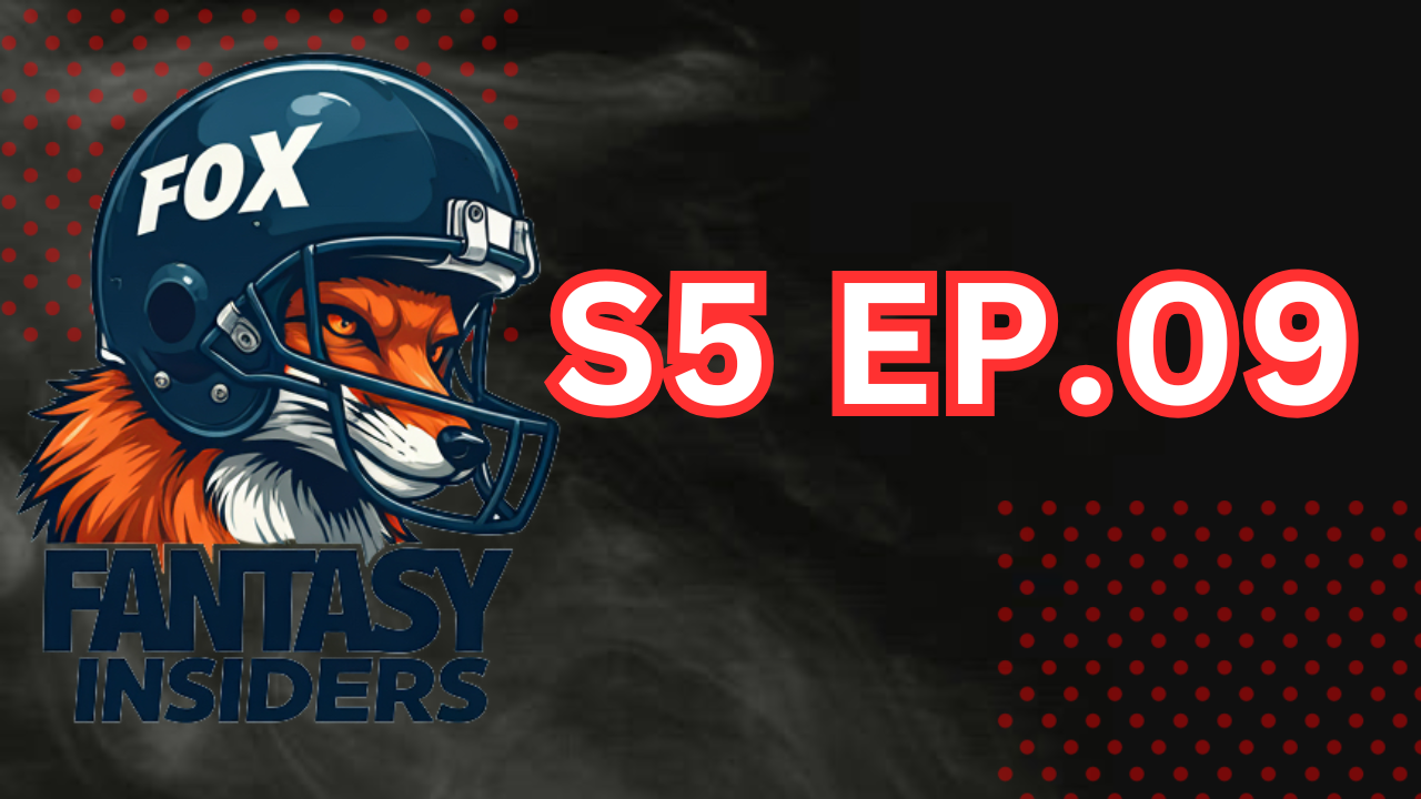 FOX FANTASY INSIDERS: S5 EP. 09 (Midseason Review)