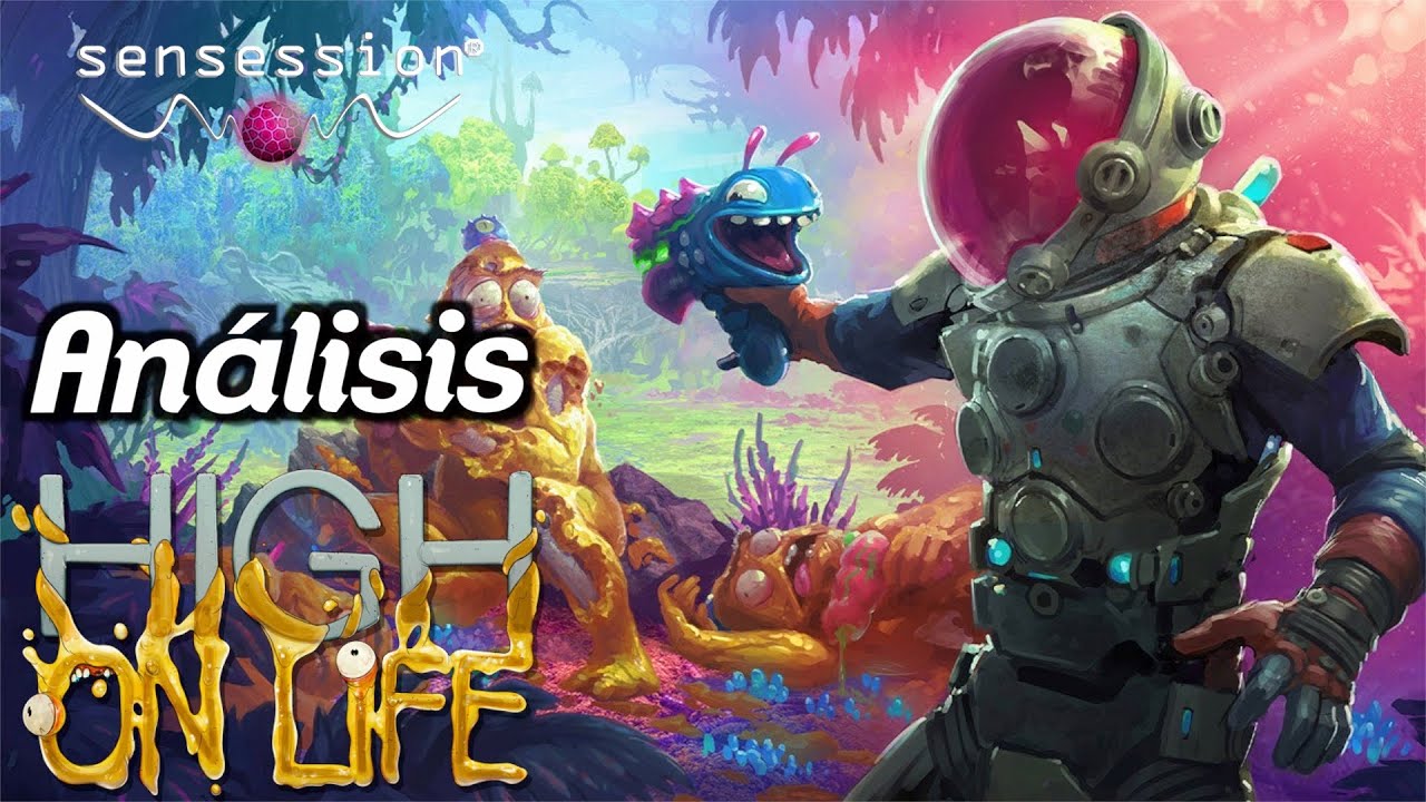 High on Life análisis @Sensession