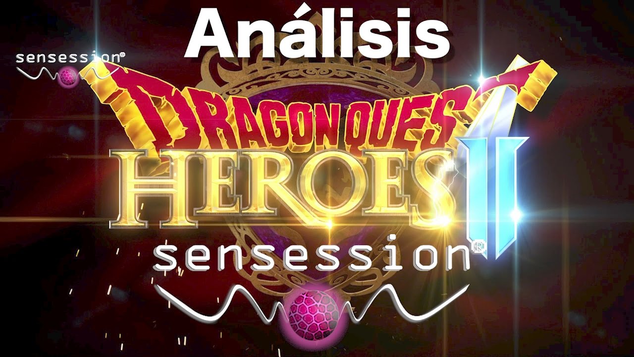 Dragon Quest Heroes II Análisis Sensession