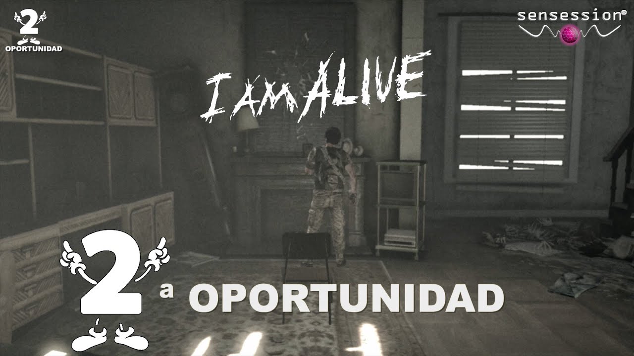 2ª oportunidad #25: I am alive