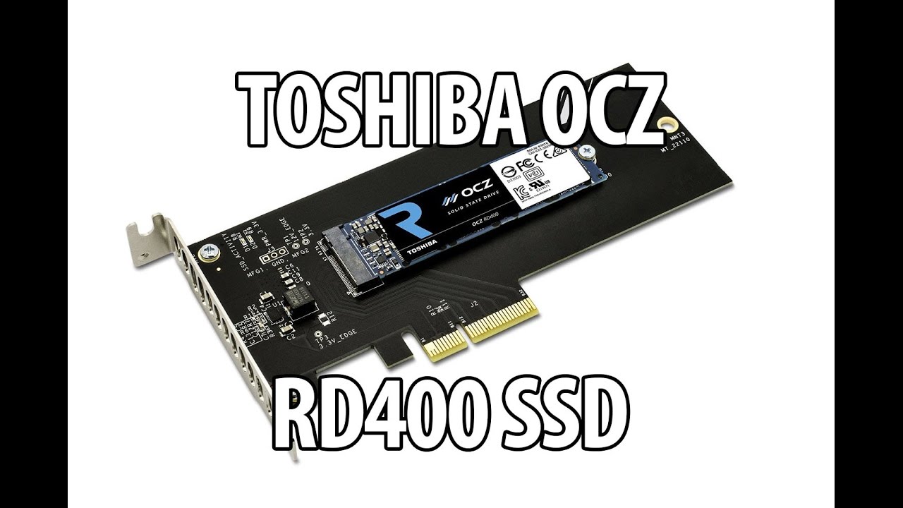 Toshiba OCZ RD400 PCIe NVMe solid state drive