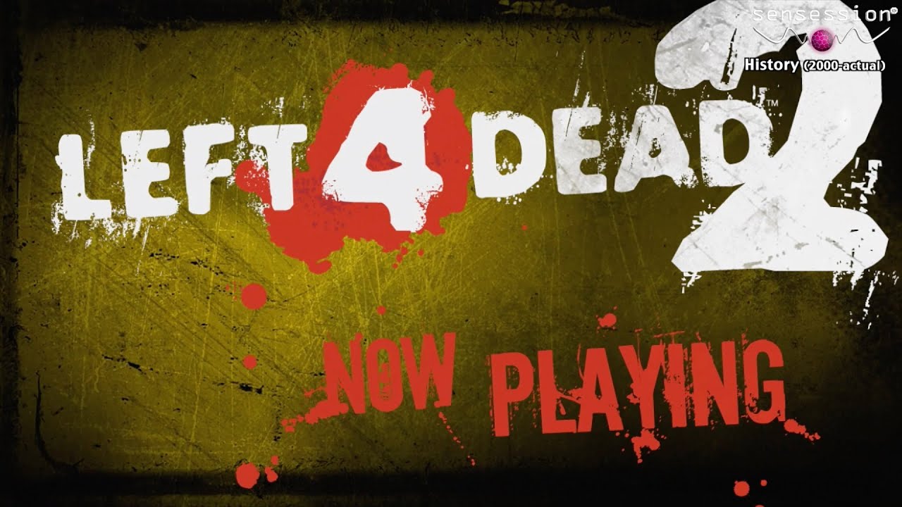 Sensession History #117: Left 4 Dead 2