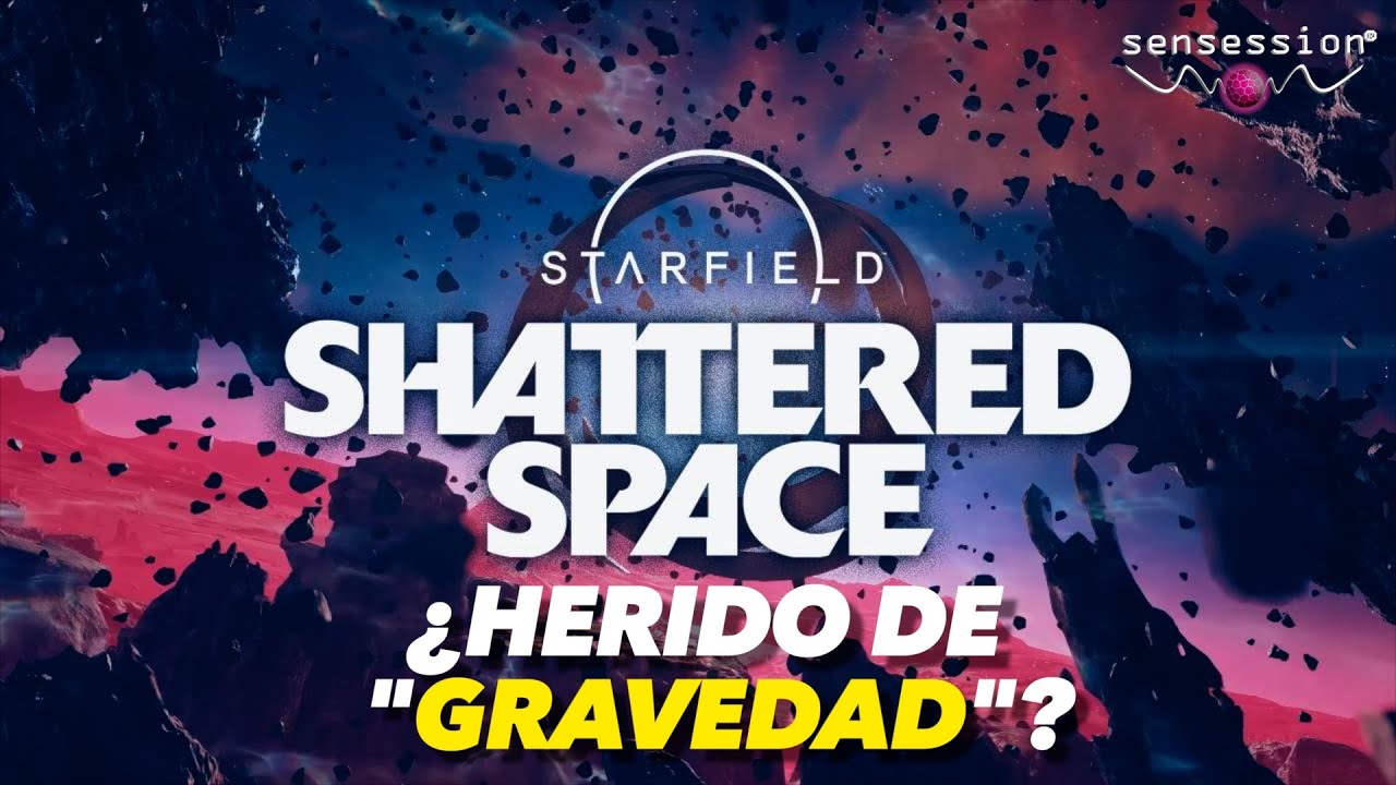 Shattered Space (Starfield DLC) Análisis @Sensession