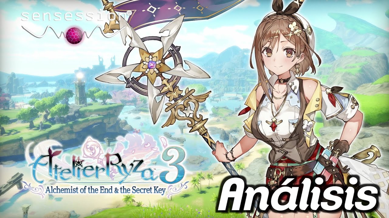 Atelier Ryza 3: Alchemist of the End & the Secret Key análisis @Sensession