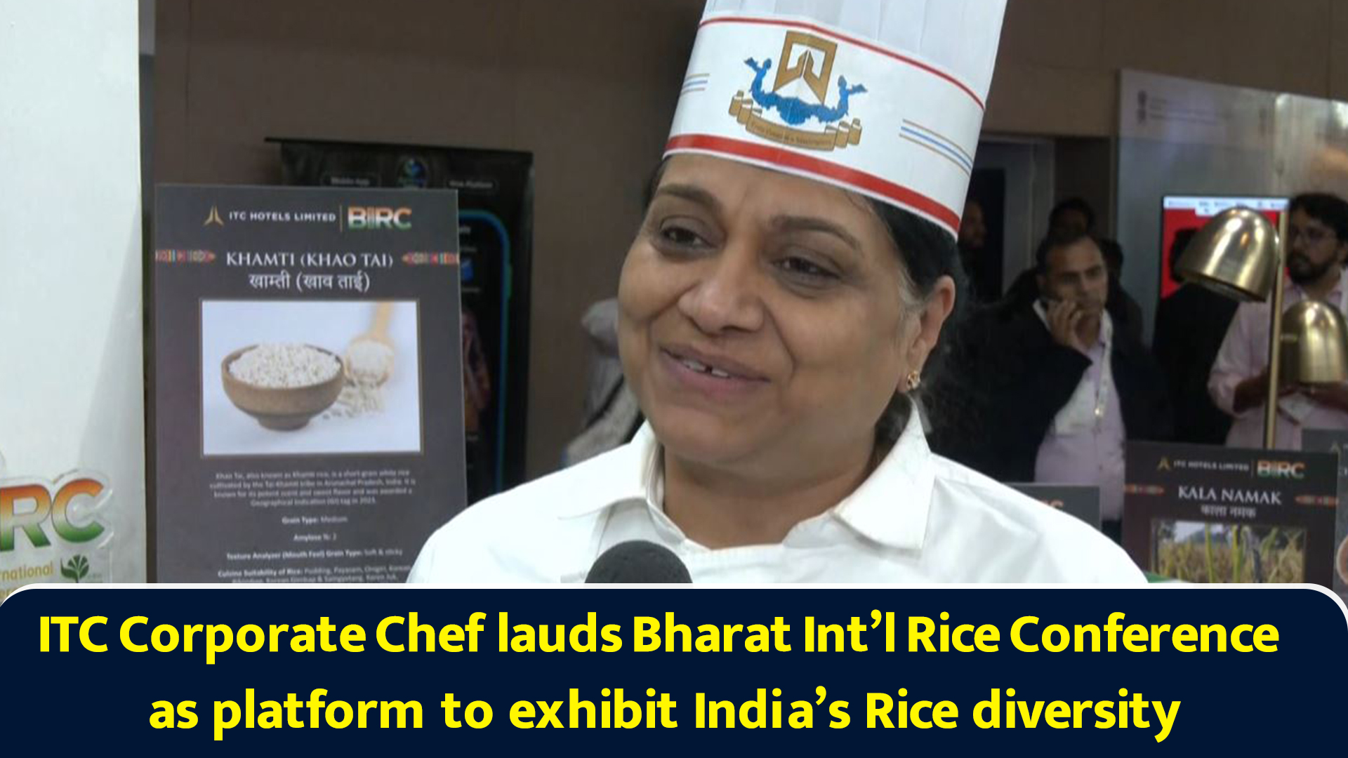 ITC Corporate Chef lauds Bharat Int’l Rice Conference as platform to ...