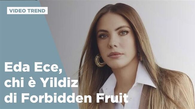 Eda Ece, chi è Yildiz di Forbidden Fruit