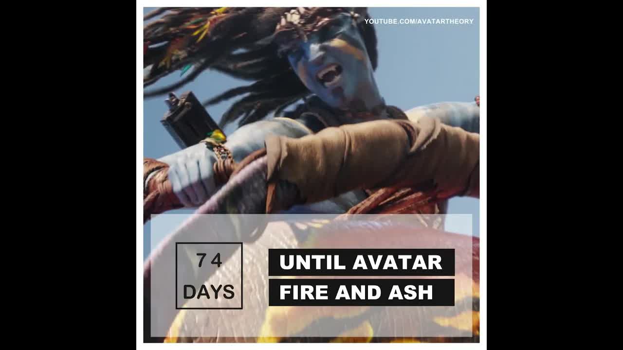 74 days until fire and ash | Avatar 3 countdown