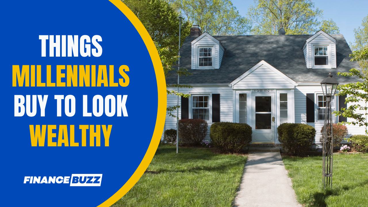 9 Things Millennials Love to Buy So They Can Act Wealthy (#7 Is Just Sad)