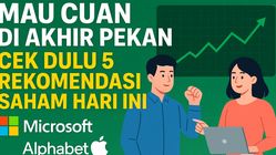 Mau Cuan Akhir Pekan? Ini 5 Rekomendasi Saham Potensial Termasuk ...