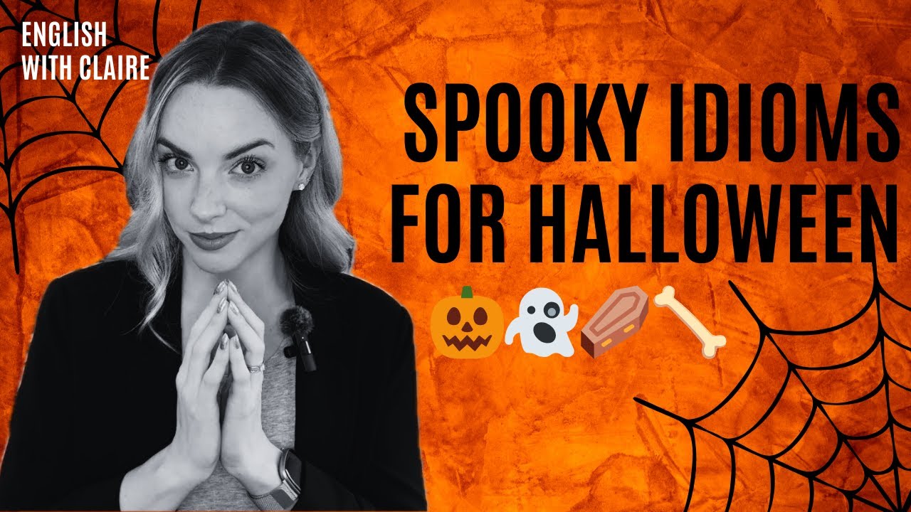 How to use spooky English idioms this Halloween
