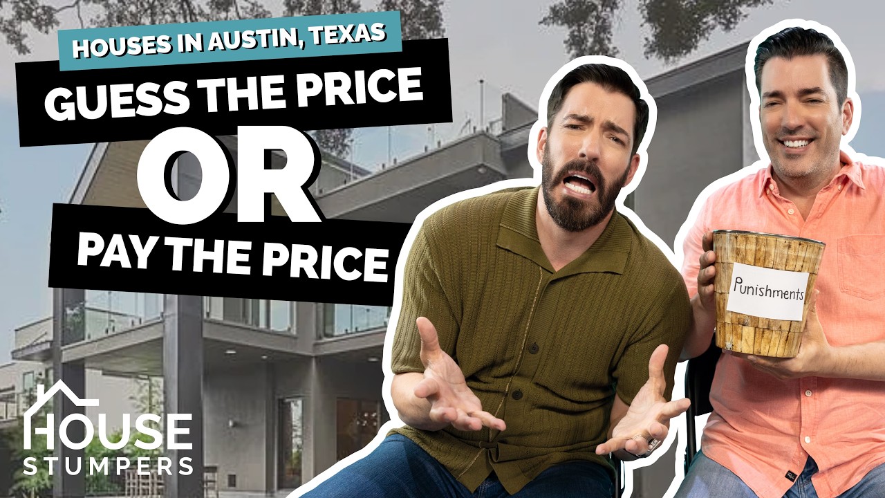 Property Brothers guess prices of Austin real estate