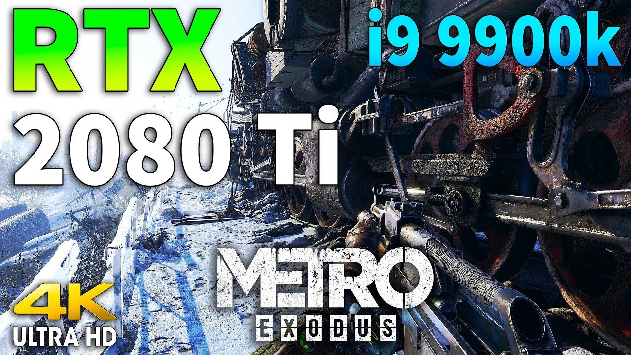 Metro Exodus 4K RTX 2080 Ti - i9 9900k (Extreme Settings)