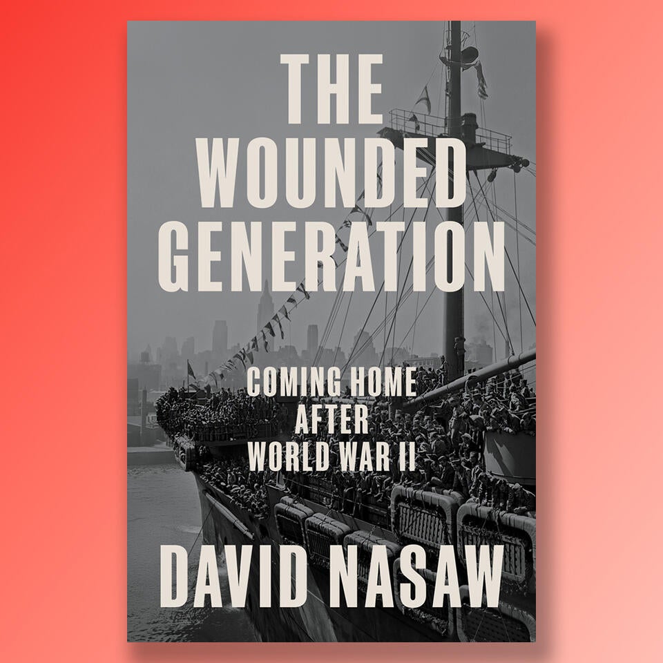 Book excerpt: "The Wounded Generation" by David Nasaw