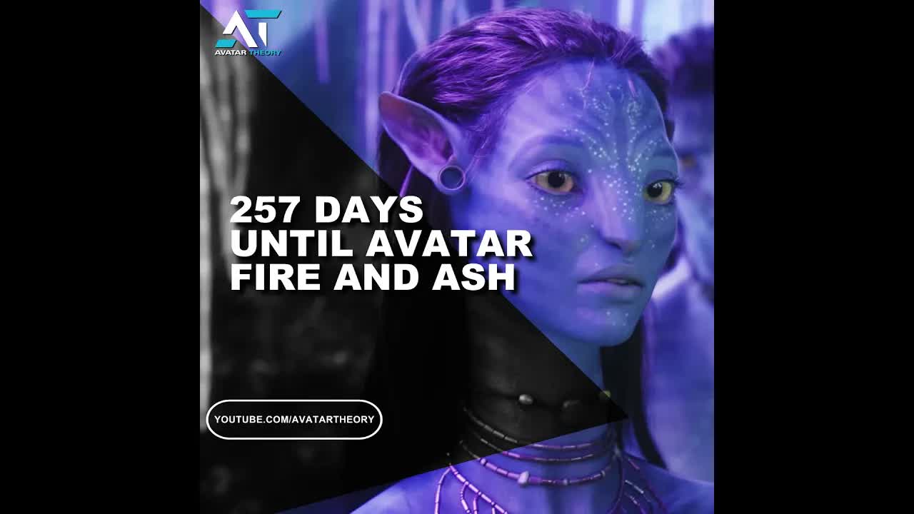 257 days until fire and ash | Avatar 3 countdown