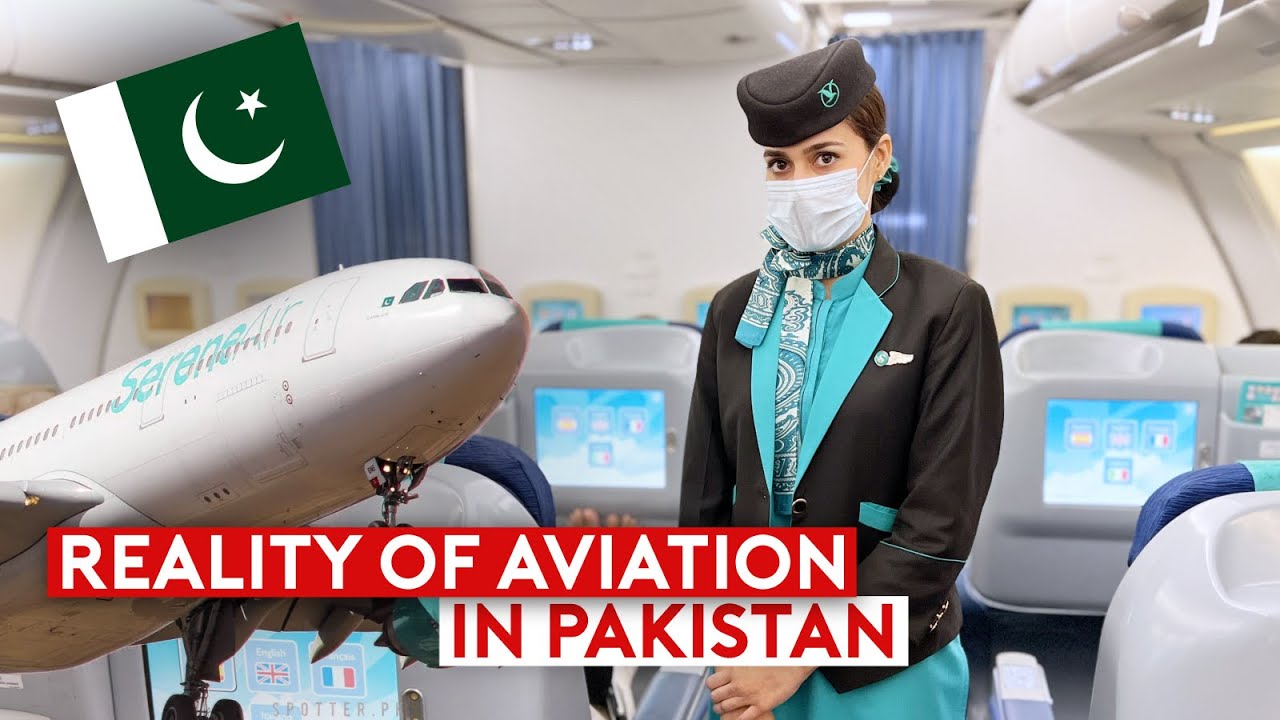 Flying Serene Air A330 - The reality of aviation in Pakistan