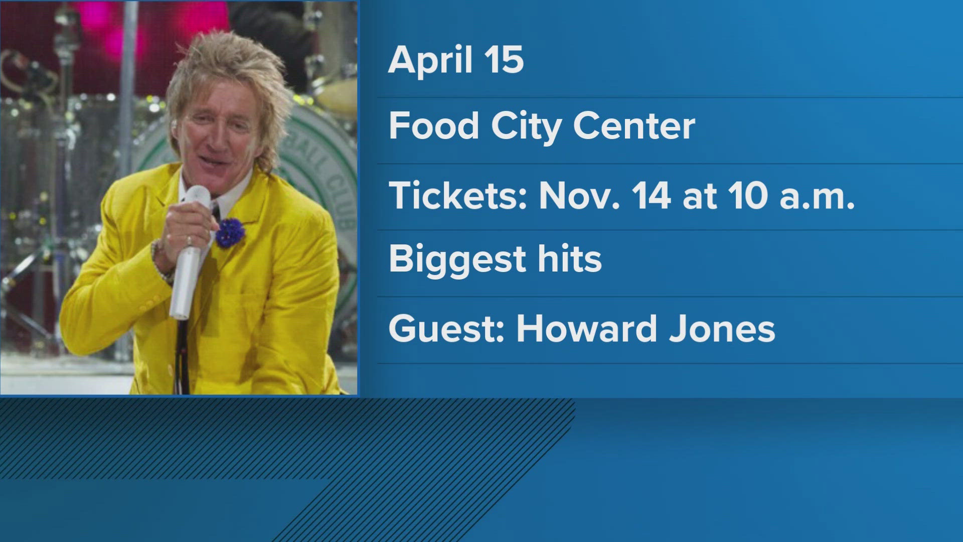 Singer Rod Stewart is expanding his 'One Last Time' tour and is coming ...
