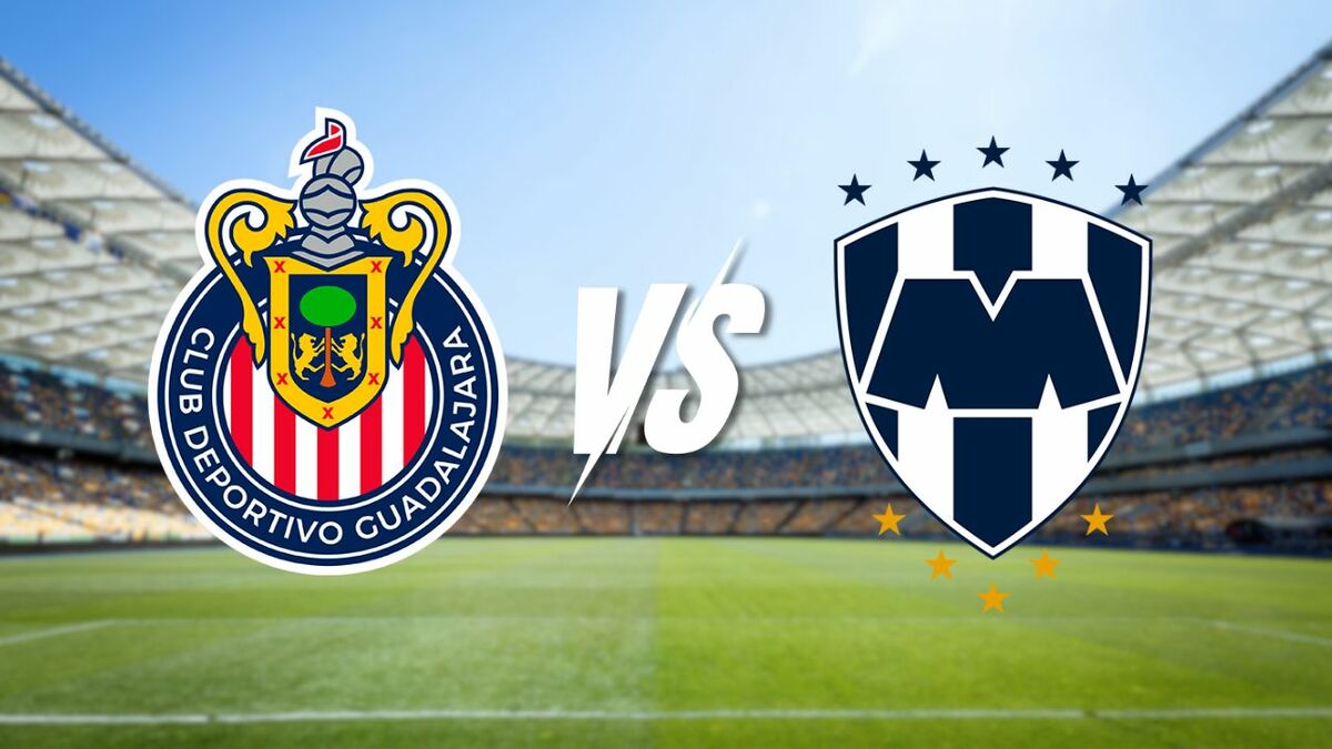 ¿Quién transmite Chivas vs. Monterrey? Horario y canal EN VIVO partido ...