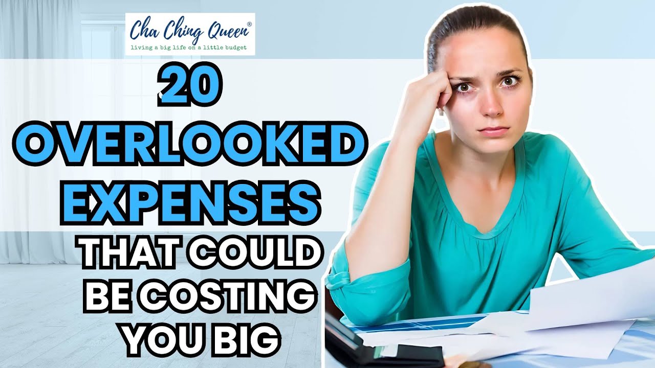 20 Overlooked Expenses That Could Be Costing You Big