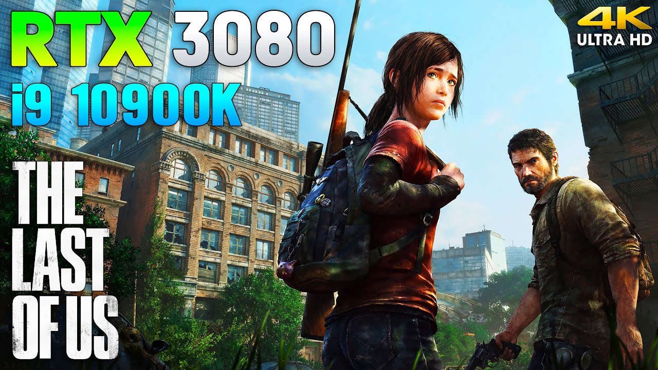 The Last Of Us on PC (RTX 3080 + i9 10900K) l 4K l