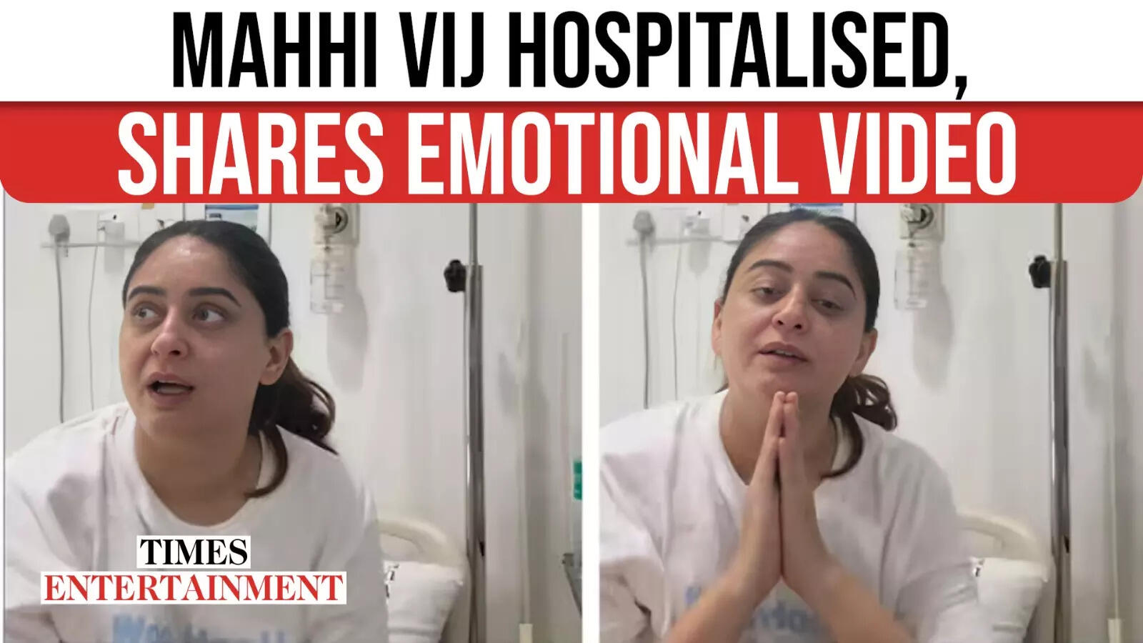 Mahhi Vij Hospitalised With Severe Viral Infection, Shares Update From ...