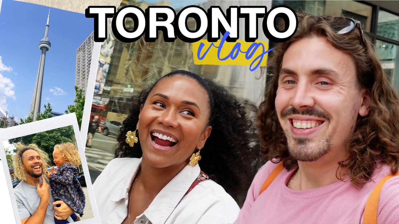 Taking our toddler to meet family for the very first time in Toronto