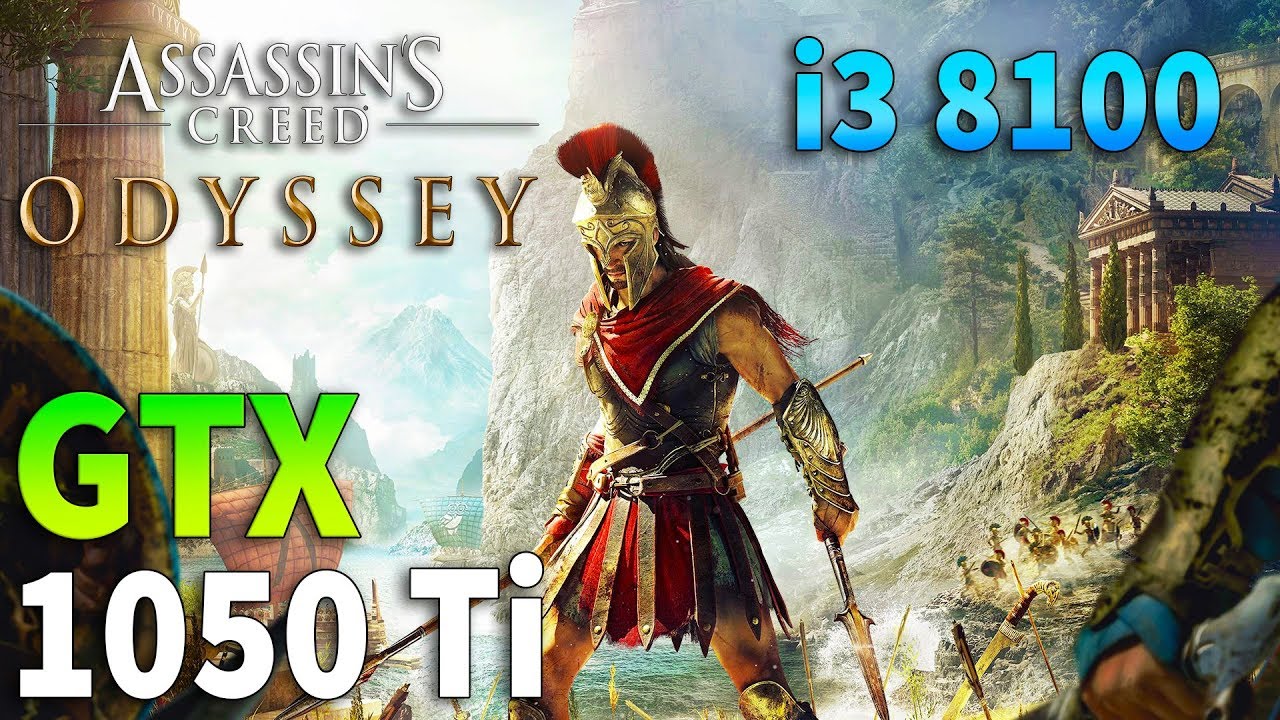 Assassin's Creed Odyssey: GTX 1050 Ti - i3 8100